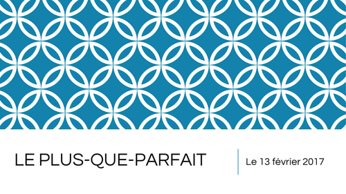 Le plus-que-parfait / The pluperfect tense | Teaching Resources