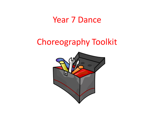 KS3 Dance - Year 7 - Choreographic Devices - SOW | Teaching Resources