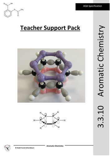 AQA GCE A level Chemistry Aromatic Chemistry Specification Teacher Support Pack | Teaching Resources