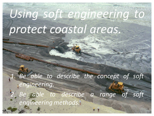 Coastal protection, Hard and soft engineering | Teaching Resources