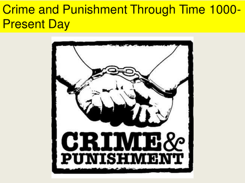 Complete Unit 20 lessons -Crime and Punishment 1000-Present Day-Edexcel ...