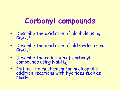 AQA Year 13 Introduction to carbonyl chemistry | Teaching Resources