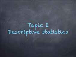 IB maths SL studies: Topic 2- Descriptive Statistics | Teaching Resources