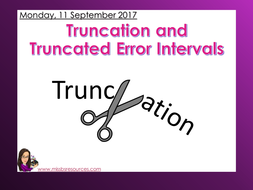 Truncation and Truncated Error Intervals/Bounds - Full Lesson - Quizzes, Differentiated & Exam ...