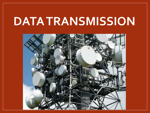 Data Transmission - GCSE | Teaching Resources