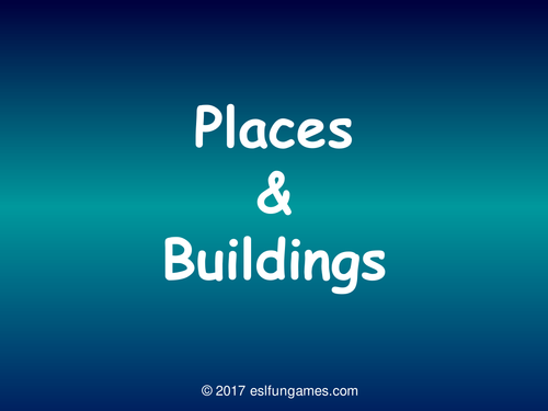 Places-Buildings PowerPoint Slideshow | Teaching Resources