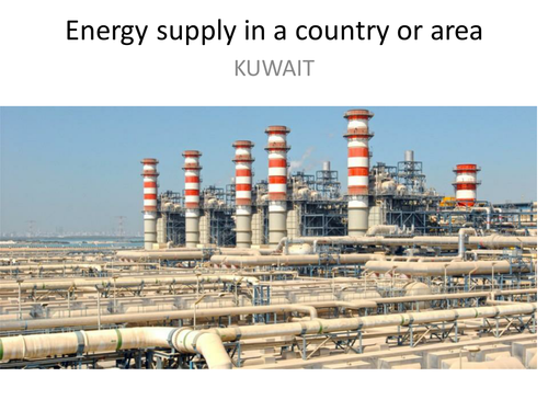 Energy supply in a country - case study Kuwait | Teaching Resources