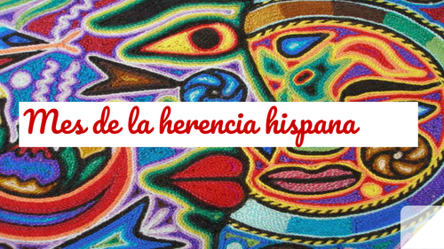 Hispanic Heritage Month (Mes de la herencia hispana) | Teaching Resources