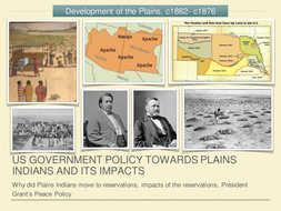 GCSE History of American West 1800s. US Gov. Policy towards Plains ...