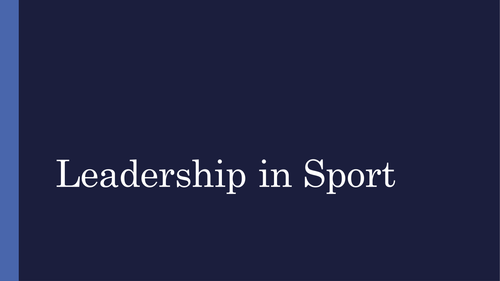 Leadership in sport A level PE OCR 2016 Spec | Teaching Resources