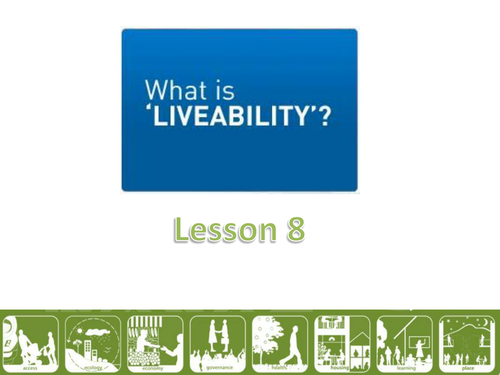 Year 7 Liveability | Teaching Resources