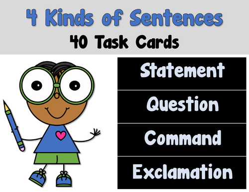 4 Kinds of Sentences Task Cards - Statement Question Command ...