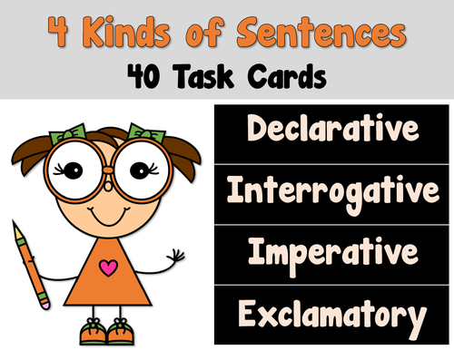 4 Kinds of Sentences Task Cards_Declarative Interrogative Imperative ...