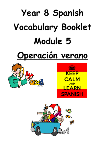 Y8 SPANISH VIVA MODULE 5: VOCABULARY AND GRAMMAR BOOKLET | Teaching ...