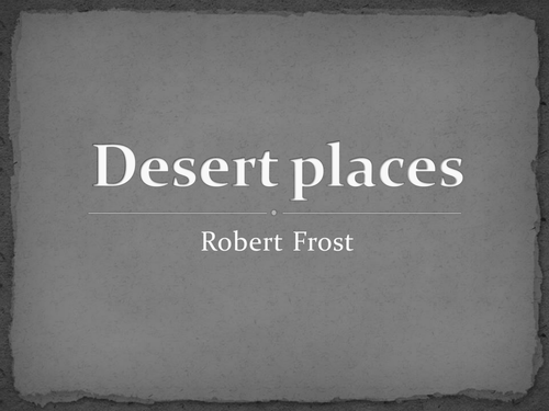 CCEA AS1 Poetry 1900-present Robert Frost 'Birches', 'Desert Places ...