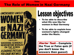 The Role of Nazi Women in Germany - Outstanding Lesson | Teaching Resources