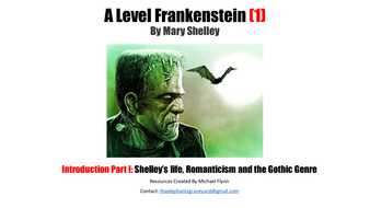 A Level: (1) Frankenstein - Introduction Part I | Teaching Resources