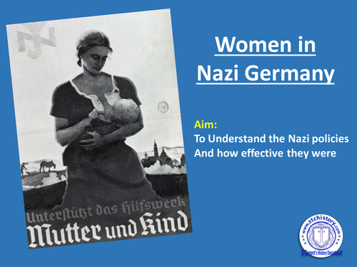 Edexcel 9-1: Germany - Life for Women in Nazi Germany (Editable ...