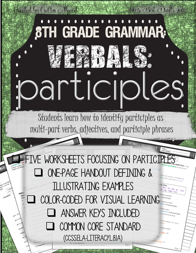 Grammar: Verbals PARTICIPLES Practice Worksheets (Common Core Aligned ...