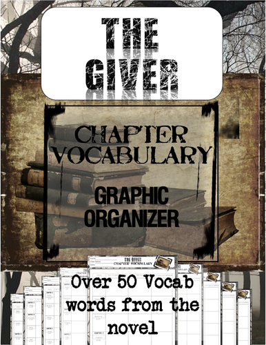 The Giver Unit Lessons: Chapter Vocabulary Graphic Organizers Activity ...