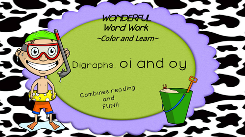 Wonderful Word Work Printable- vowel pairs oy and oi - Read and Color ...