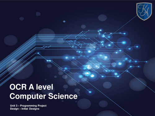 OCR GCE A Level Computer Science Programming Project Design Section ... OCR GCE A Level Computer Science Programming Project Design Section ...