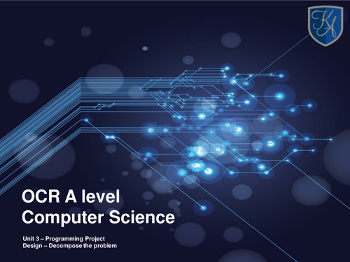 OCR GCE A Level Computer Science Programming Project Design Section ... OCR GCE A Level Computer Science Programming Project Design Section ...