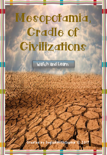 Watch and learn: Mesopotamia, cradle of civilization | Teaching Resources