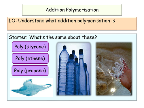 NEW AQA GCSE Chemistry Addition Polymerisation | Teaching Resources
