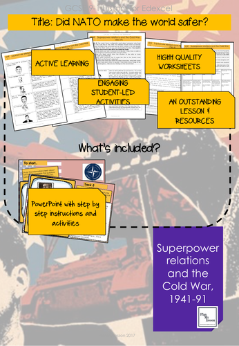 Edexcel GCSE Superpower Relations & Cold War Lesson 10: 'Did NATO make ...