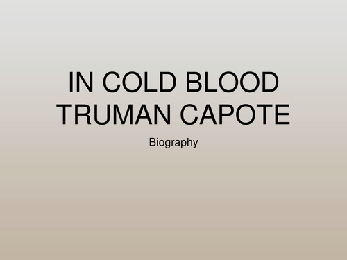 In Cold Blood by Truman Capote a Scheme of Work plus resources for ...