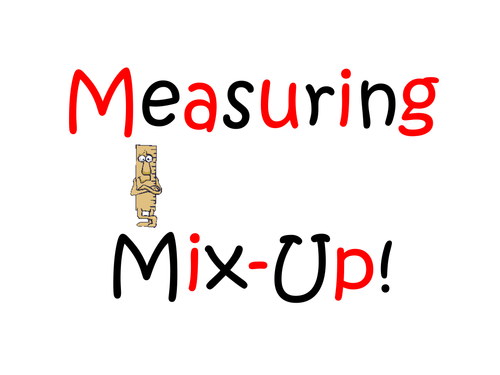 Measurement Mix Up | Teaching Resources