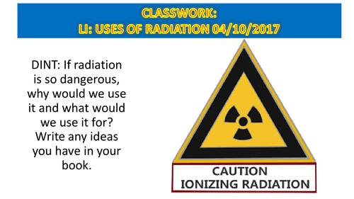 Uses of nuclear radiation | Teaching Resources