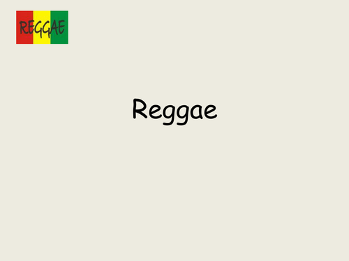 Reggae Music - Three Little Birds | Teaching Resources