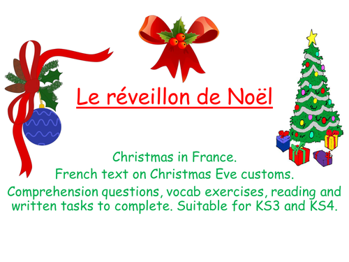 Christmas eve in France - reading comprehension, plus 8 different tasks ...