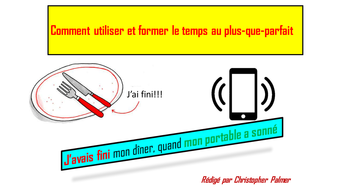 French: General lesson on the pluperfect tense | Teaching Resources
