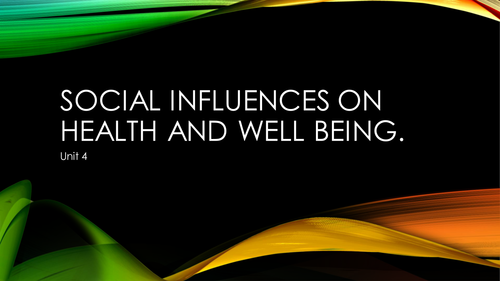 BTEC Health and social care unit 4 social influences on health and ...