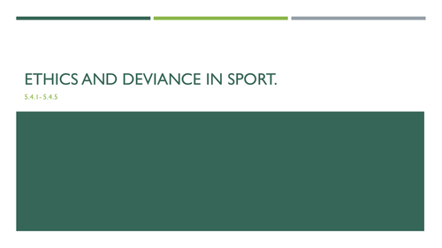ethics and Deviance in sport A level PE | Teaching Resources