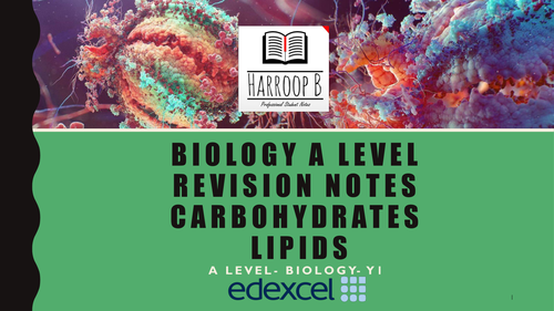 AS/A Level Biology- Edexcel - Carbohydrates & Lipids - Revision Notes ...