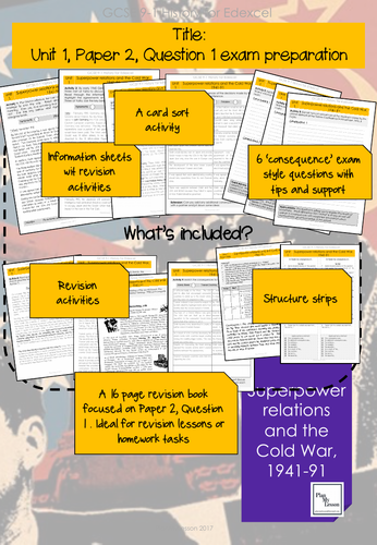 Edexcel GCSE 9-1 Superpower relations & the Cold War Unit 1, Paper 2 ...