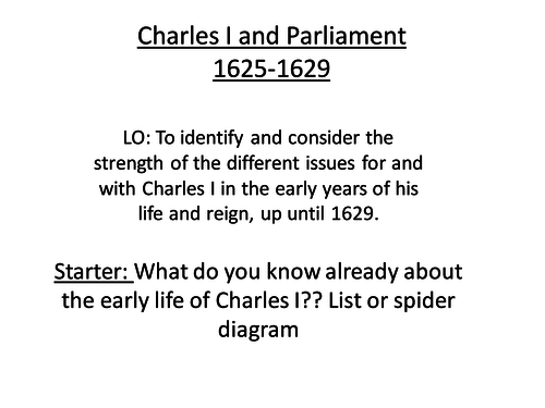 Edexcel 1C: Britain: Charles I and Parliament: Pre-Personal Rule ...