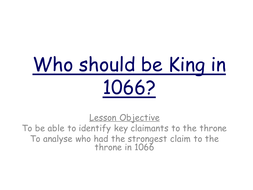 Who Should be King in 1066? | Teaching Resources