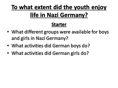 Source Work - To What extent did the youth enjoy life in Nazi Germany ...