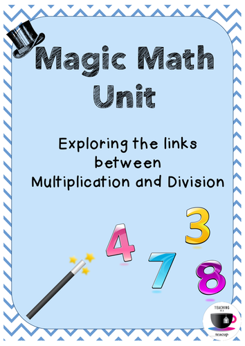 Magic Math Unit - Multiplication and Division Relationships | Teaching ...
