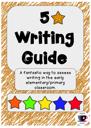 5* Writing Assessment Guide | Teaching Resources