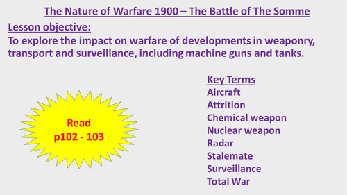 The nature of warfare during World War One: The Battle of the Somme ...