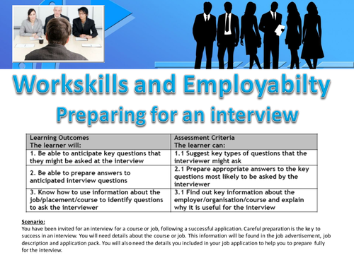 Employability Skills: Preparing for an Interview and Interview Skills ...