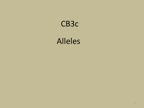 CB3c - Alleles | Teaching Resources