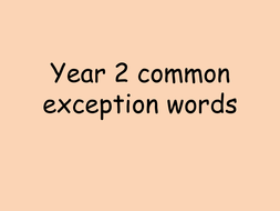 Year 2 common exception word powerpoint | Teaching Resources