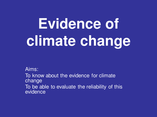 GCSE9-1; Climate - Evidence of climate change | Teaching Resources